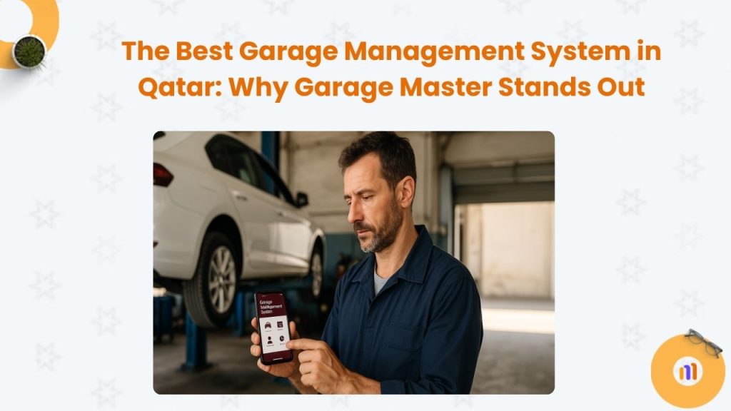 Best garage management system in Qatar | Garage Master