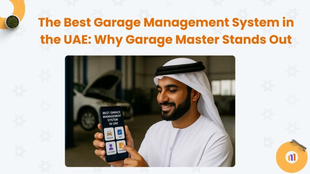 Best Garage Management System in UAE | Garage Master